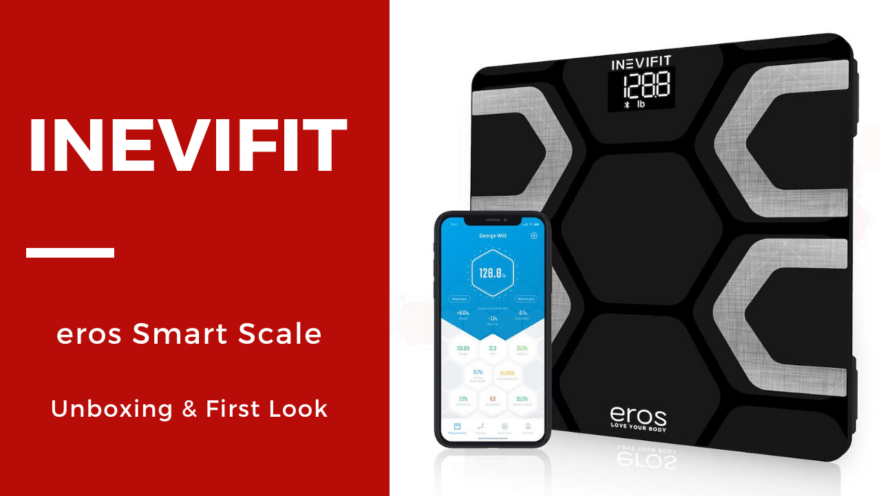 INEVIFIT eros Smart Scale | T is for Tech