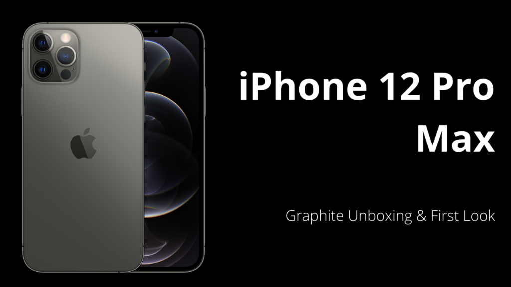 iPhone 12 Pro Max - Graphite | T is for Tech