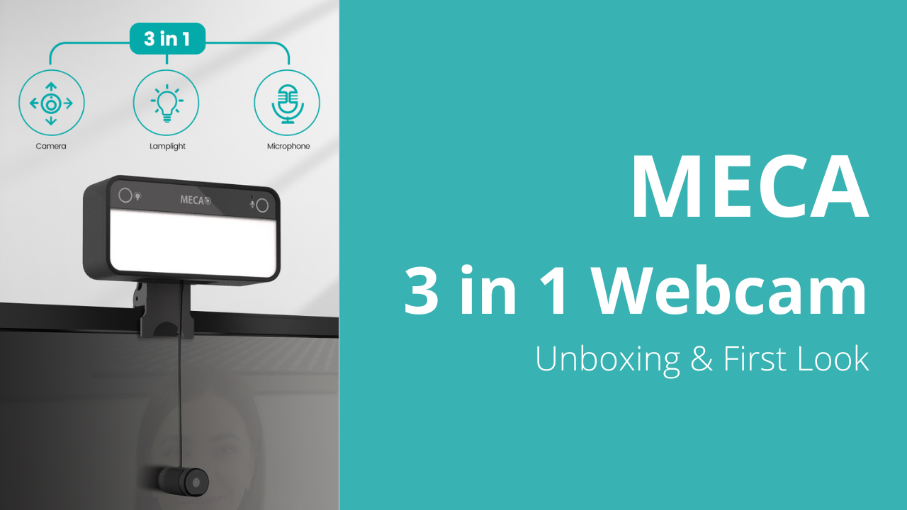 MECA 3 in 1 Webcam | T is for Tech