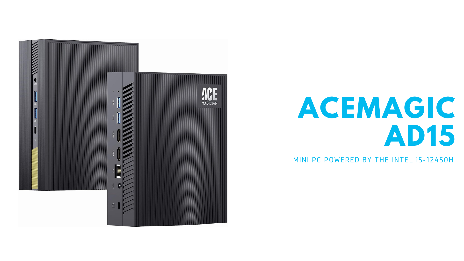 ACEMAGIC AD15 | T is for Tech